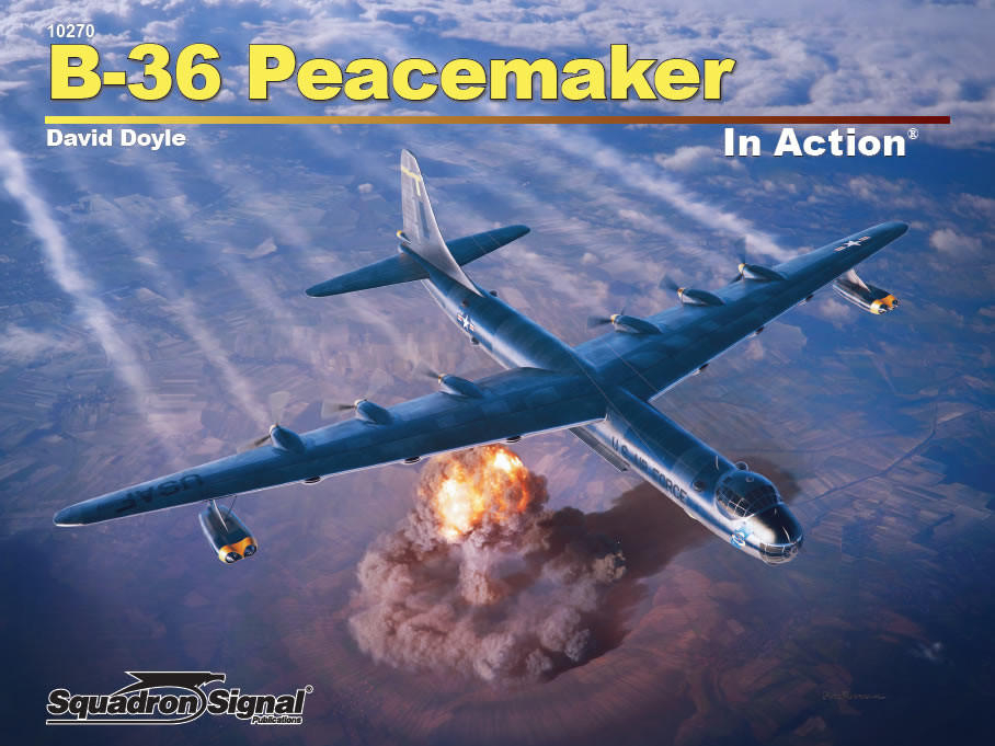Convair B-36 Peacemaker by David Doyle (In Action Series) Squadron ...